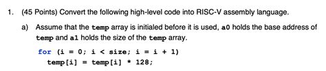 solved 1 45 points convert the following high level code
