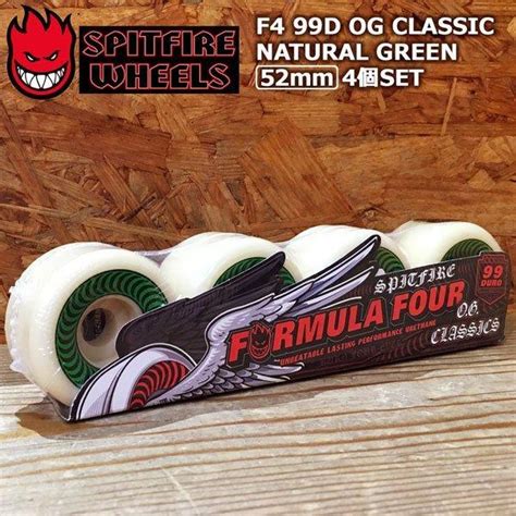 スケボー ウィール Spitfire Wheels F4 99d Og Classic Natural Green 52mm 4個set