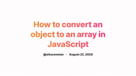 how to convert an object to an array in javascript