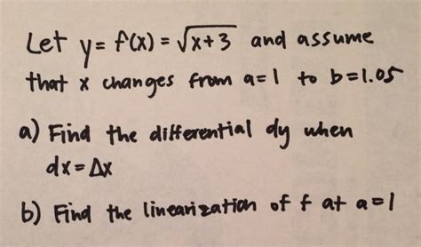 Solved Let Y F X Squareroot X 3 And Assume That X