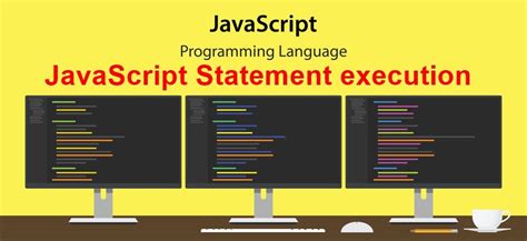 types of javascript statement execution with example