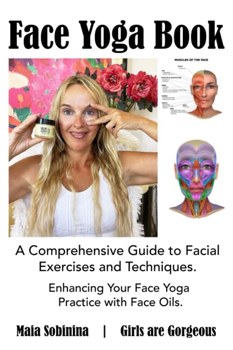 Face Yoga Book A Comprehensive Guide To Facial Exercises And