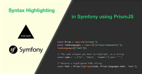 syntax highlighting for your symfony app with prismjs by gregor nobis