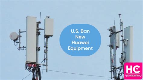 Us Will Ban New Huawei Network Equipment Thats A New Low Huawei Central
