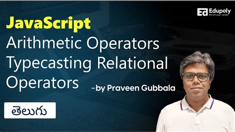 javascript arithmetic operators typecasting relational operators youtube