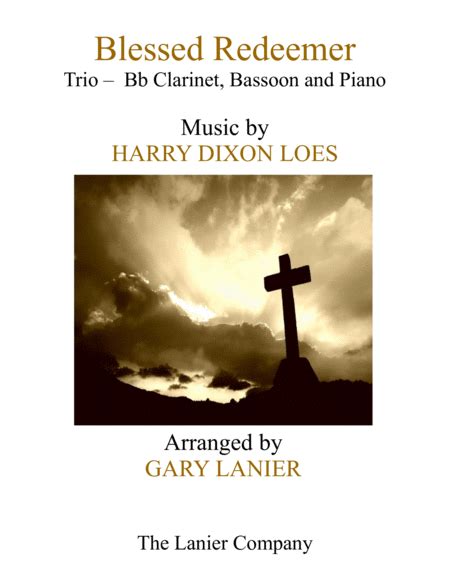 Blessed Redeemer Trio Bb Clarinet Bassoon And Piano With Score Parts