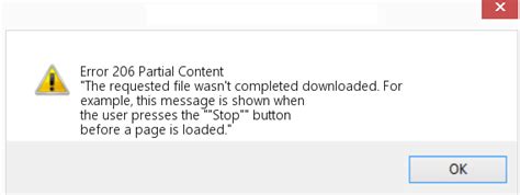 206 partial content error what is 206 partial error