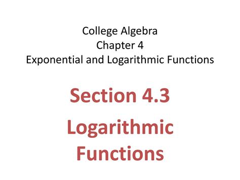College Algebra Chapter 4 Exponential And Logarithmic Functions Ppt