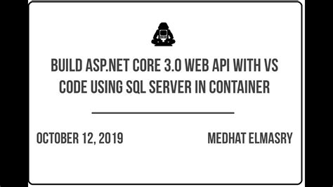build asp core 3 0 web api with vs code using sql