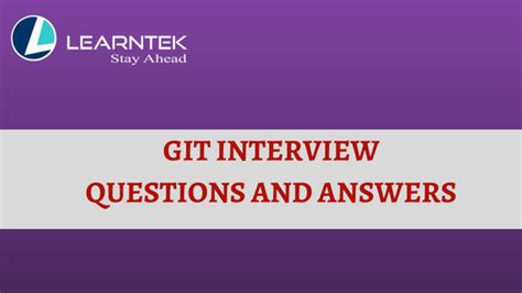 top git interview questions and answers