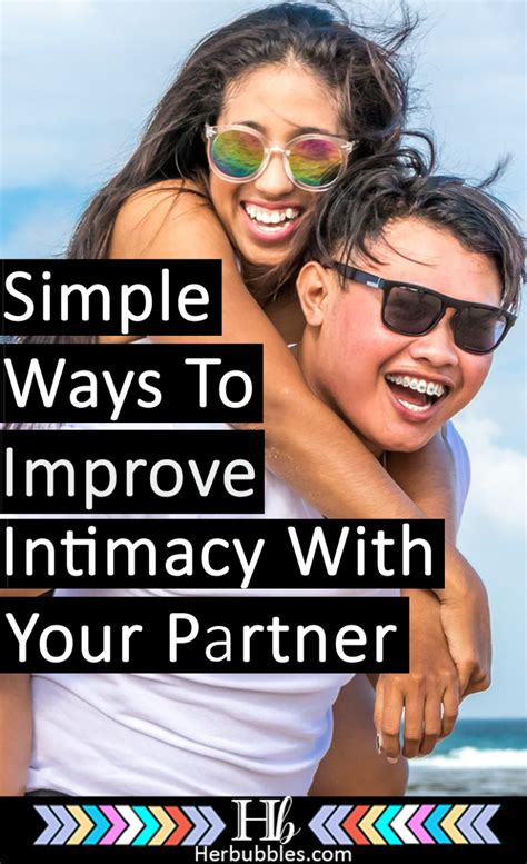 Simple Ways To Improve Intimacy With Your Partner Healthy