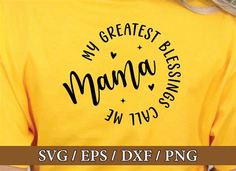 My Greatest Blessings Call Me Mama Mom Graphic By Nigel Store
