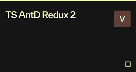 ts antd redux 2 codesandbox