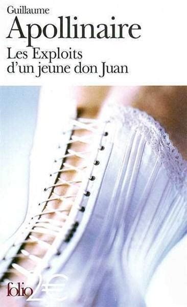 Les Exploits Dun Jeune Don Juan Guillaume Apollinaire