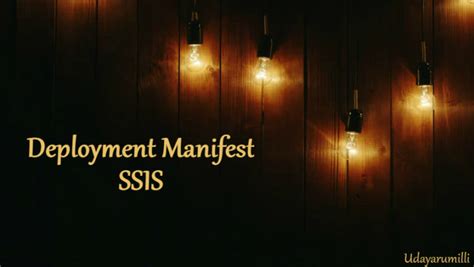 deploying ssis package using deployment manifest with