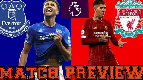 Everton V Liverpool Merseyside Derby Predicted Starting 11 And Match