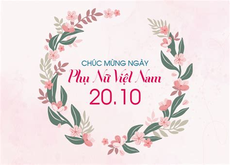 ChÚc MỪng NgÀy PhỤ NỮ ViỆt Nam 20 10