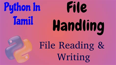 python in tamil file handling file reading writing in tamil