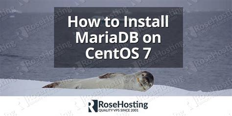 how to install mariadb on centos 7 rosehosting
