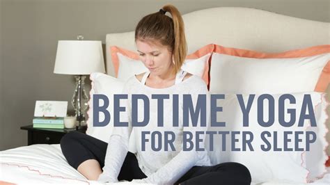 Bedtime Yoga Routine 7 Poses For Sleep And Relaxation Youtube