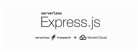 tencent cloud and serverless join forces to bring the serverless