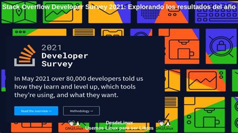 stack overflow developer survey 2021 explorando los resultados del año