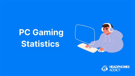 Pc Gaming Statistics How Many Pc Gamers Are There 2023