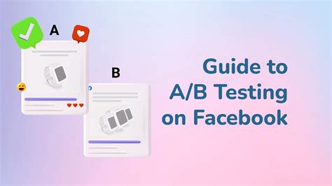 Guide To A B Testing On Facebook Wask
