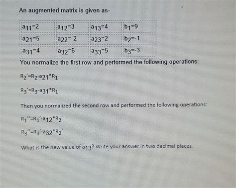 Answered An Augmented Matrix Is Given As A11 2… Bartleby