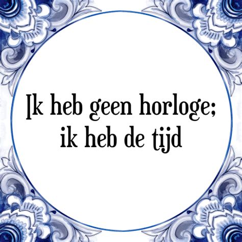 De Tijd [tegel And Spreuk] 7759 Spreuken Hét 1 Kado