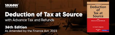 Buy Taxmann S Deduction Of Tax At Source Tds Tcs With Advance Tax