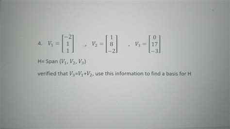 solved 2 3 he span v v2 verified that v3 v1 v2 use