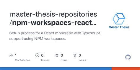 github master thesis repositories npm workspaces react ts setup