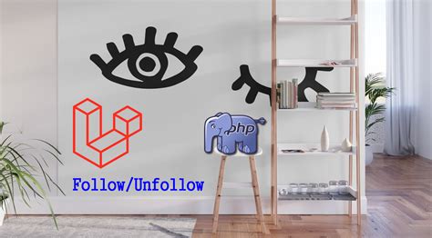 laravel 6 tutorial build a follow unfollow system in php