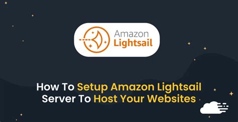 how to setup amazon lightsail server to host your websites