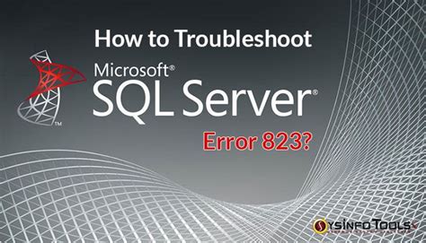 how to fix sql server error 823 troubleshoot error 823 in sql server