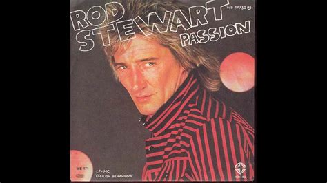Rod Stewart Passion 1980 Youtube