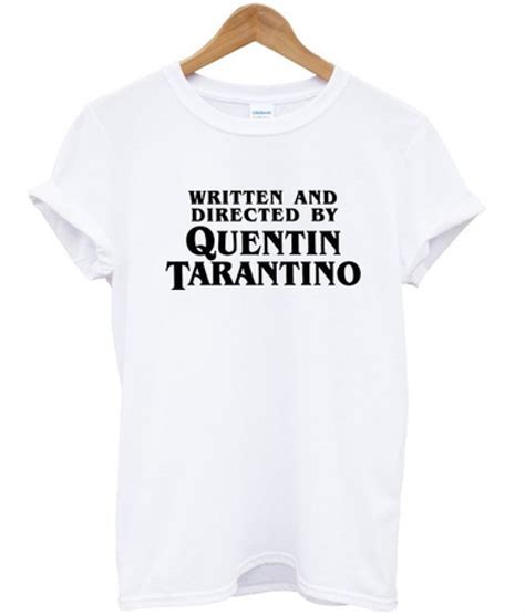 Written And Directed By Quentin Tarantino T Shirt Adult Unisex Size S 3xl