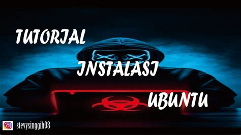 tutorial cara install ubuntu di virtualbox youtube