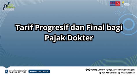 Tarif Progresif Dan Final Bagi Pajak Dokter Kja Asp
