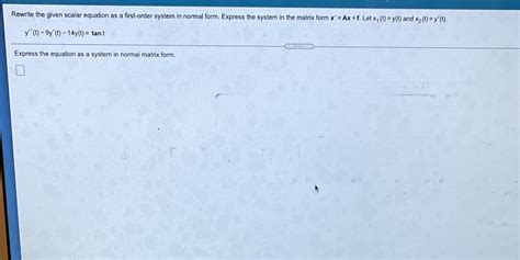 [solved] Rewrite The Given Scalar Equation As A First Order System In