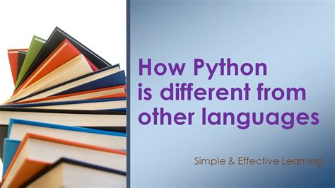 how python is different from other languages benefits of python over