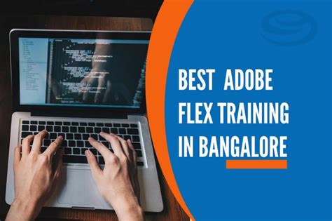 best adobe flex manager training in bangalore adobe flex