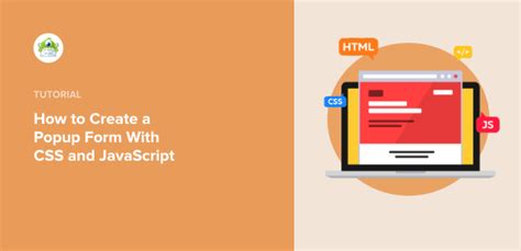 how to create a popup form with css and javascript optinmonster