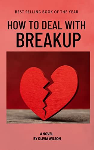 How To Deal With Breakup How Do You Move On From A Breakup Knowing You