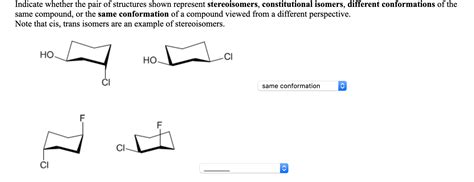 Solved Indicate Whether The Pair Of Structures Shown