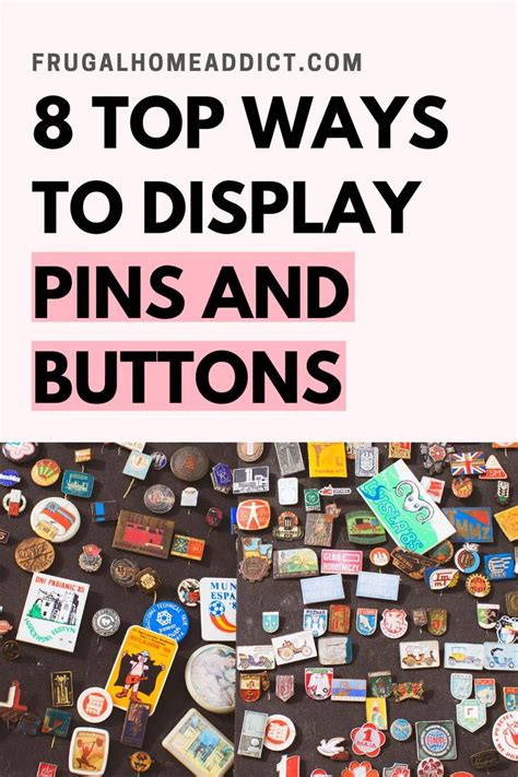 Epic Pin And Button Display Ideas Pin Collection Displays Displaying