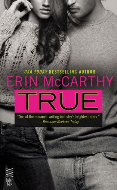 True By Erin Mccarthy Paperback Barnes And Noble®