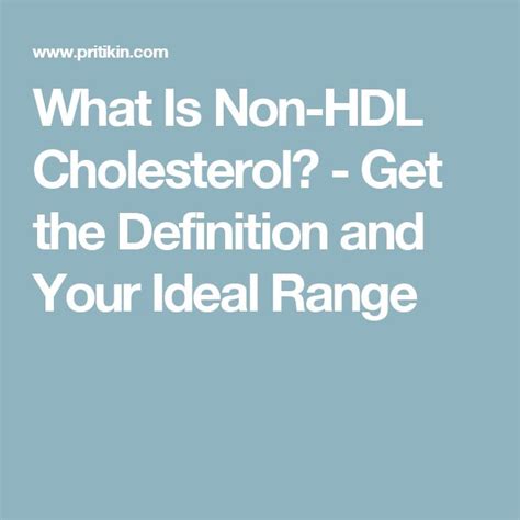 what is non hdl cholesterol get the definition and your ideal range