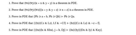 Solved 1 Prove That ∀x ∀y X Xandy Y Is A Theorem In Pde